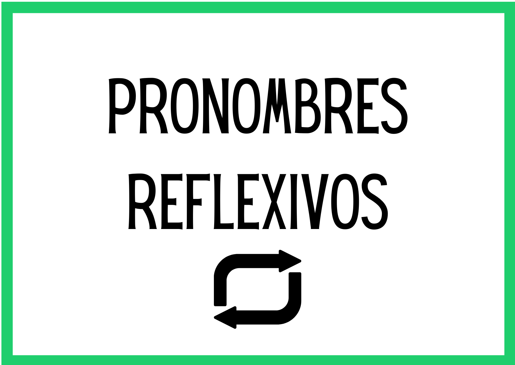 PRONOMBRES REFLEXIVOS | NIVEL A1 | Arche-ELE